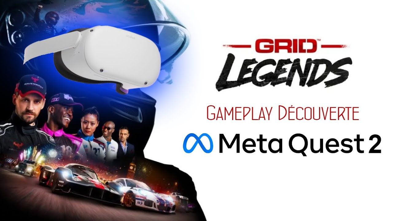 GRID Legends VR est disponible sur Quest 2 mais c'est une déception